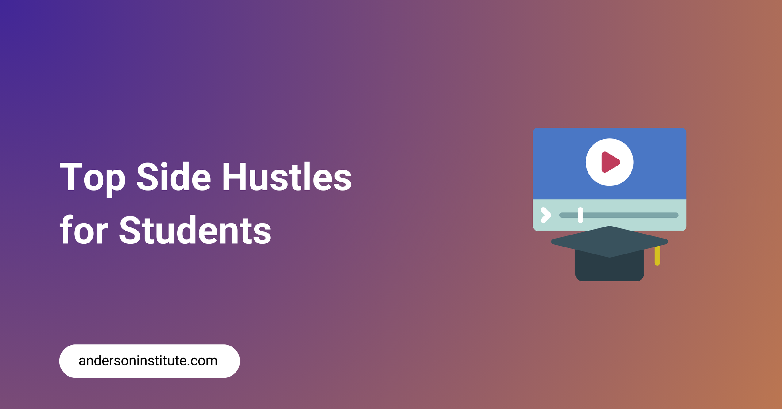 Top 13 Side Hustles For Students To Try in 2025